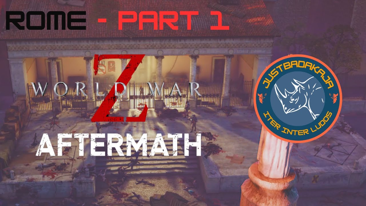 WHEN IN ROME, KILL THE ZOMBIES | ROME | World War Z - Aftermath ...