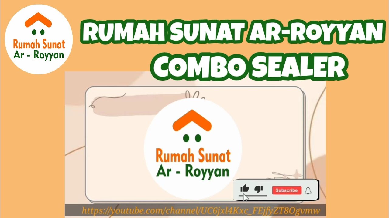 RUMAH SUNAT AR-ROYYAN || COMBO SEALER - YouTube