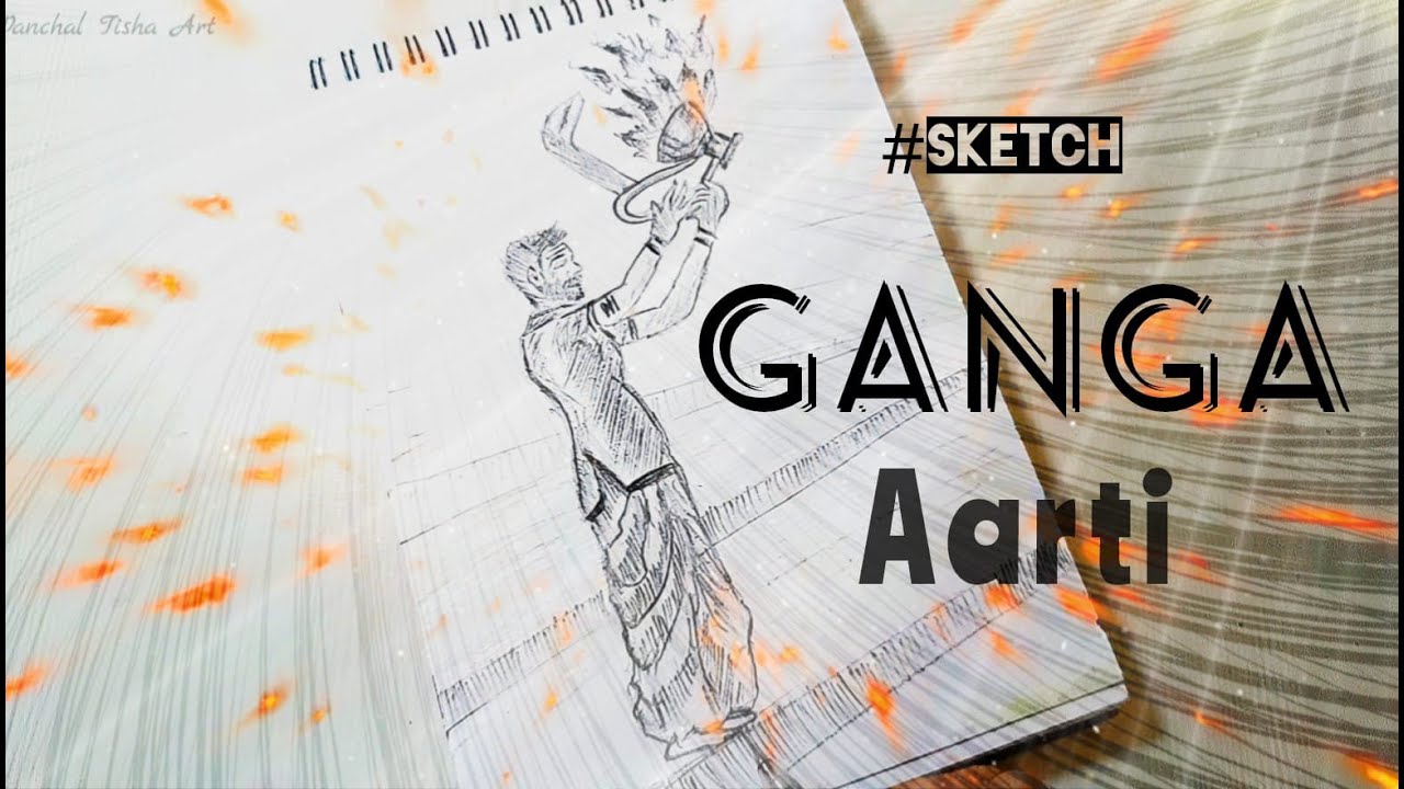 Ganga Aarti - Pencil Sketch 😍🙏 - YouTube