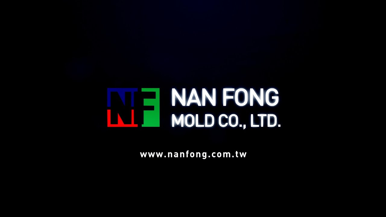 NAN FONG MOLD CO., LTD. - YouTube