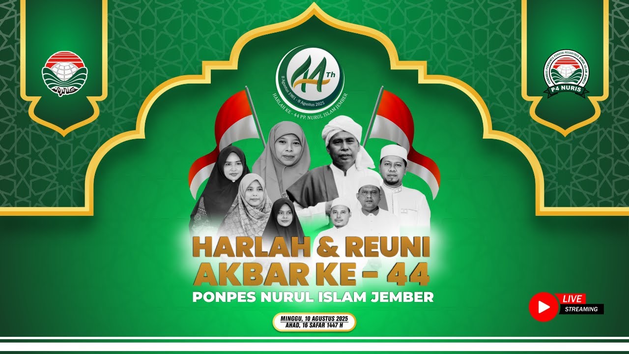🔴 LIVE STREAMING | HARLAH & REUNI AKBAR KE - 44 | CHANNEL NURIS - YouTube