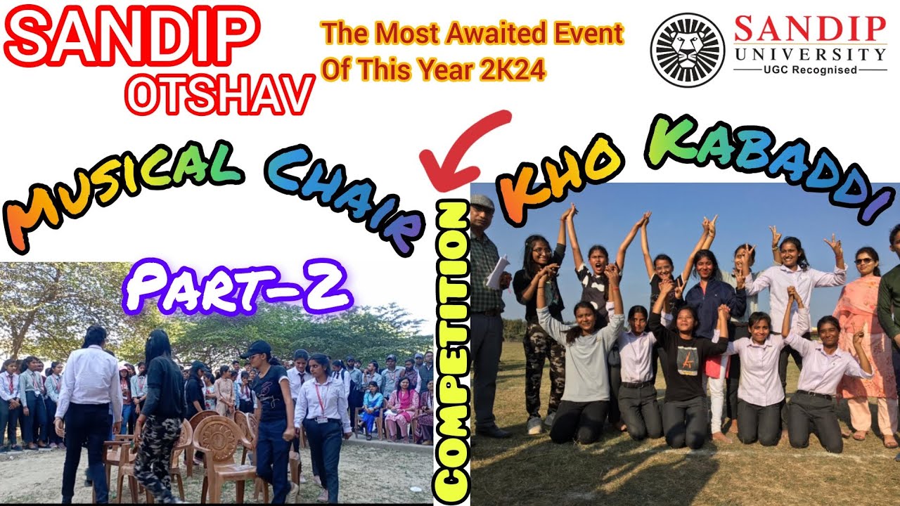 Musical Chair & Kabaddi 💪 ️‍🔥at Sandip University#viral #sandip ...