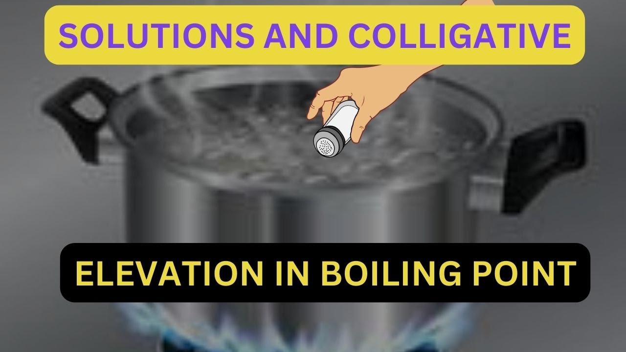 EXPERIMENT ON ELEVATION OF BOILING POINT -COMPLETE EXPLANATION CLASS 12 BOARDS JEE AND NEET ...