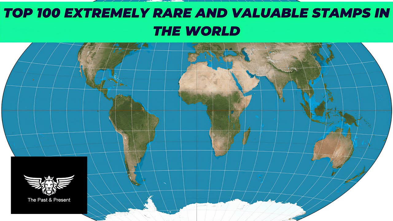 Top 100 Extremely Rare and Valuable Stamps In The World - YouTube