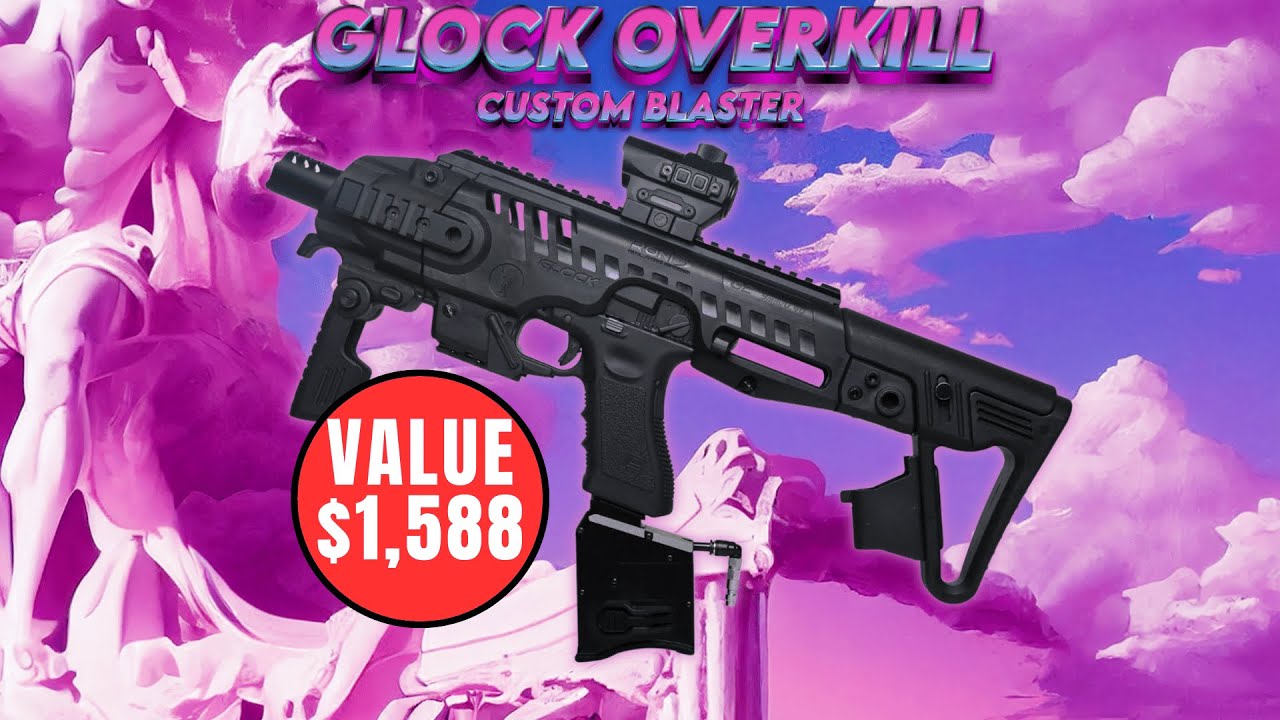 The $1588 Custom Gel Blaster - GLOCK OVERKILL! - YouTube