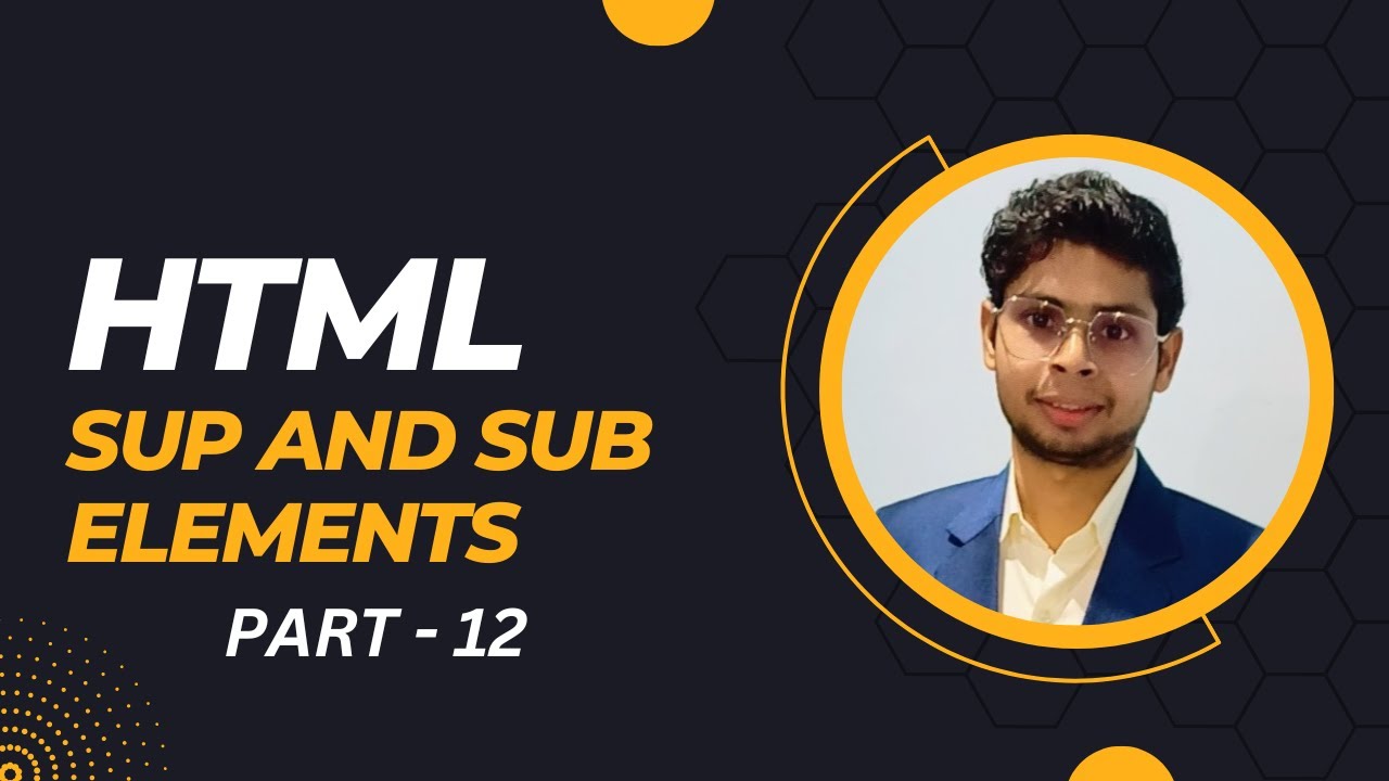 Sup And Sub Script Elements Html Tutorial In Hindi Part 12 Youtube 1282
