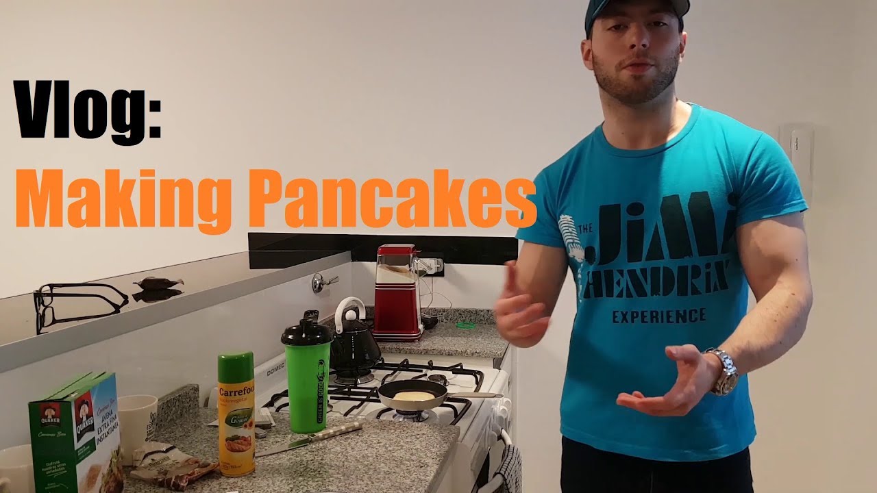 Vlog: Bodybuilder makes pancakes - YouTube