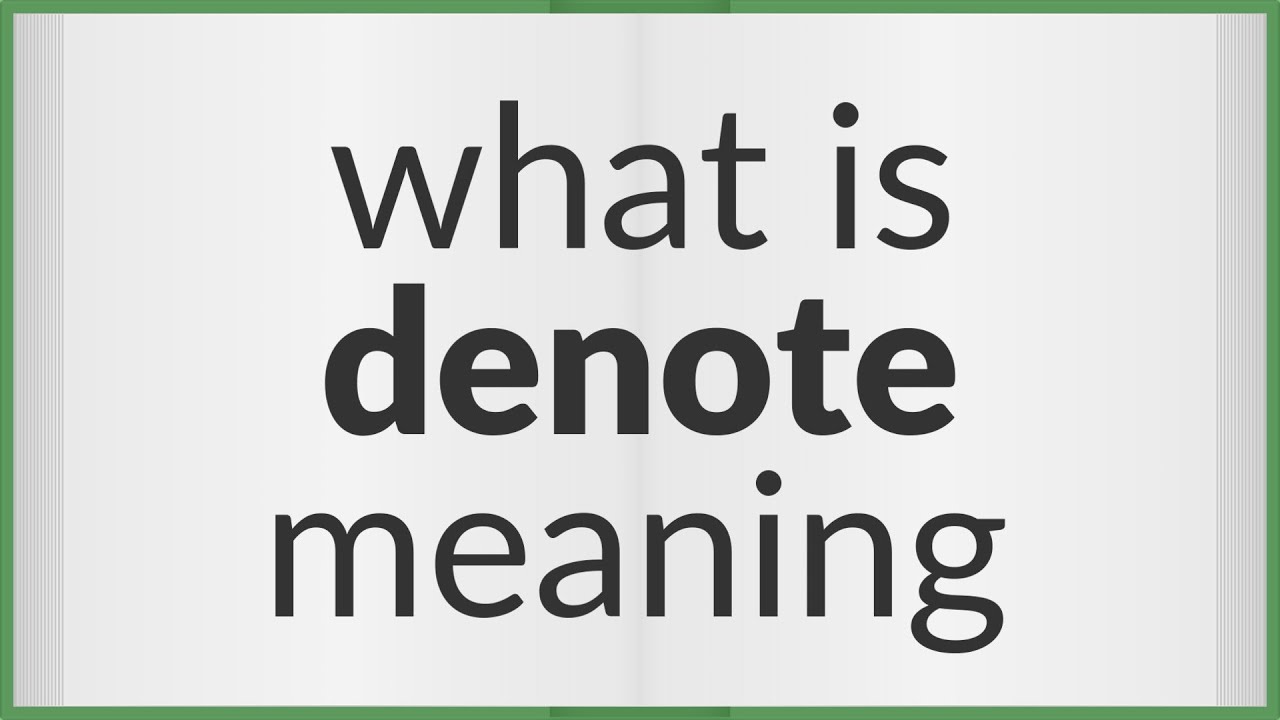 Denote Meaning Of Denote YouTube denote-meaning-of-denote-youtube