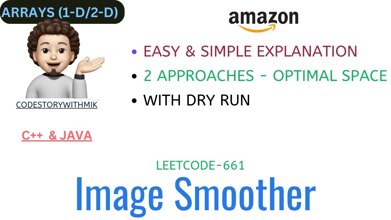 Image Smoother 2 Simple Approaches Amazon Leetcode 661 Youtube 5434