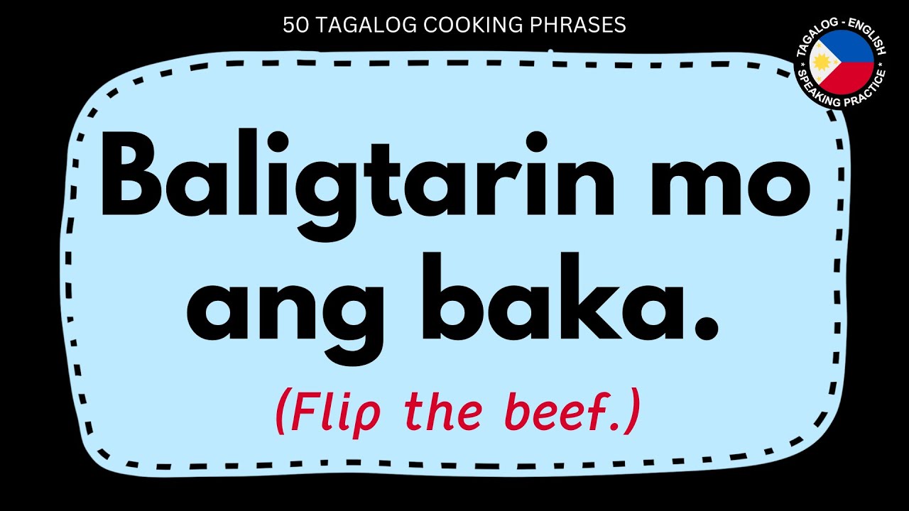 50 TAGALOG COOKING PHRASES | Filipino Sentences Translated to English ...