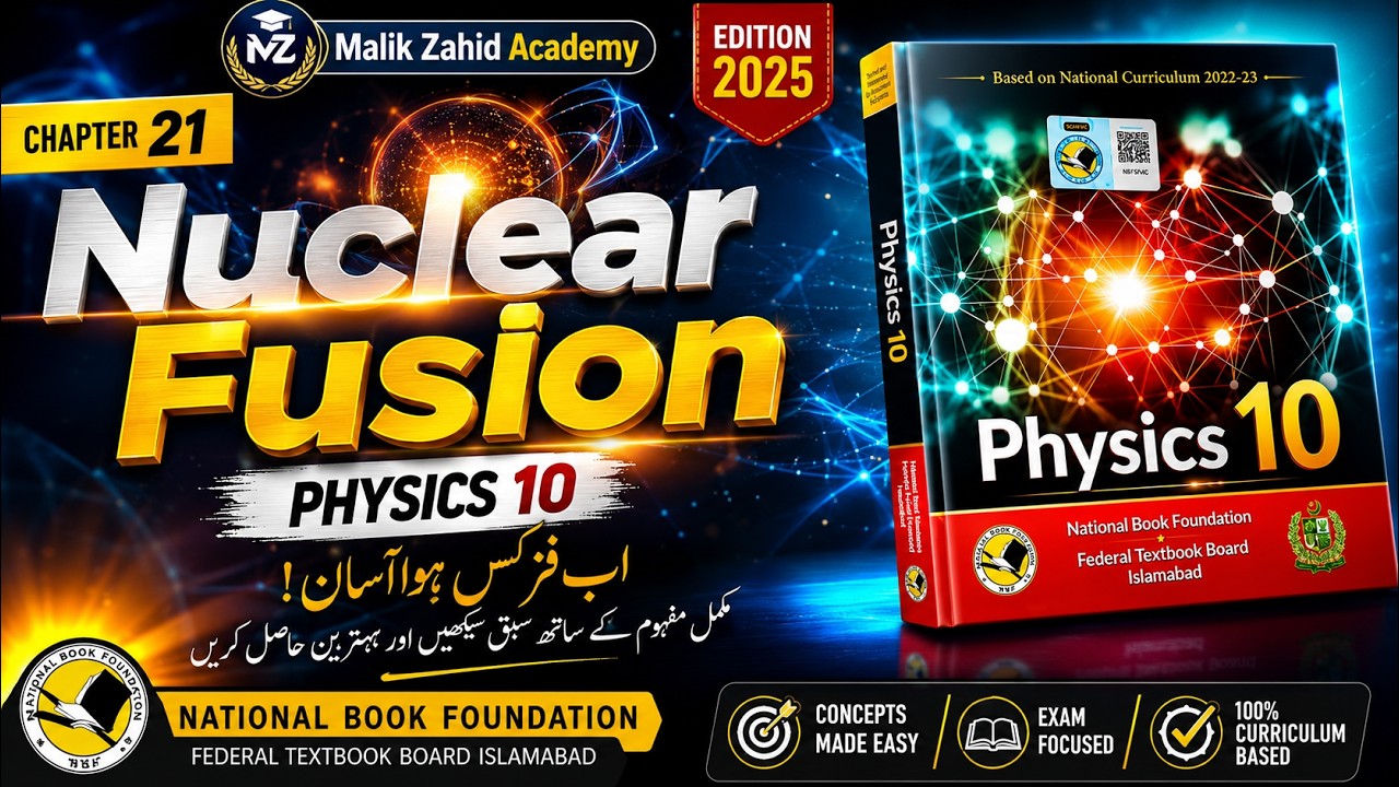 Nuclear Fusion | Chapter 21 | Physics 10 | NBF | New Book 2025 - YouTube