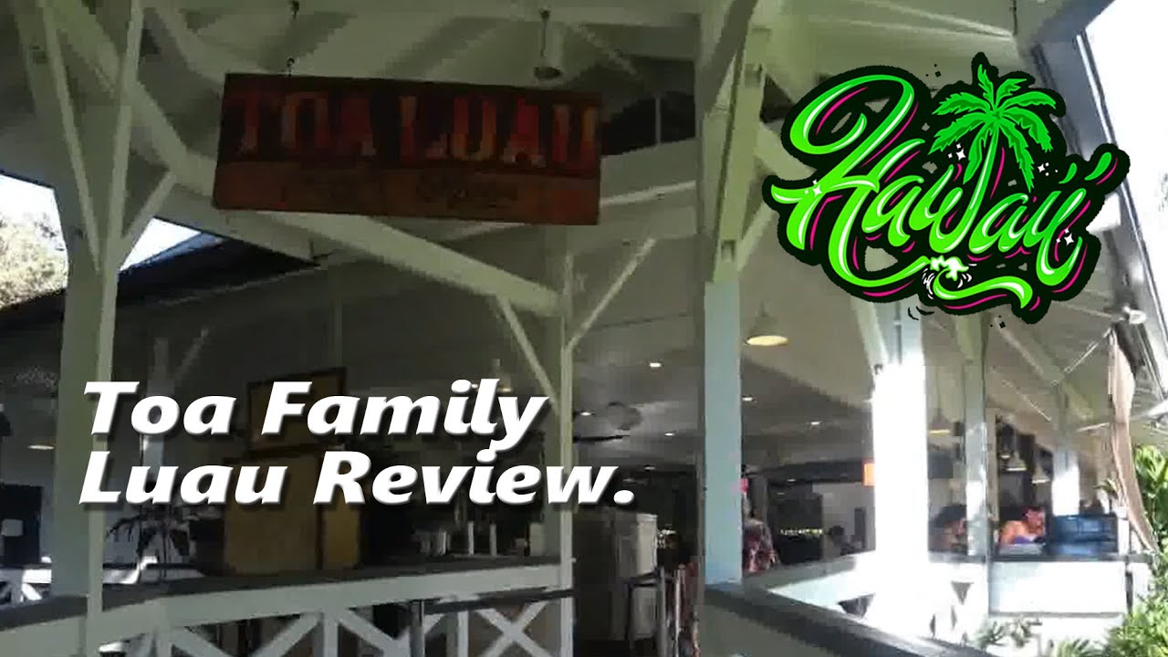 2023 Hawaii Toa Family Luau Review - YouTube
