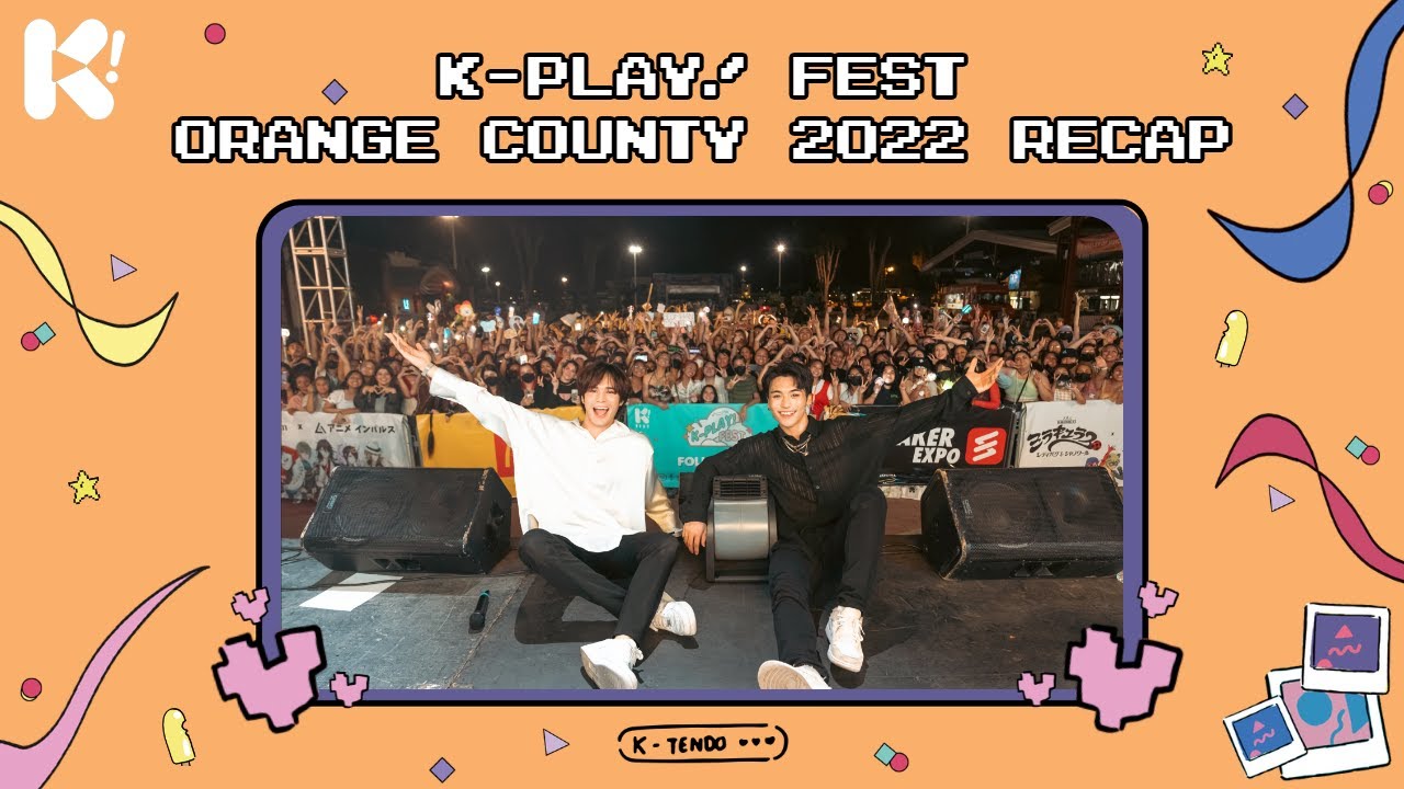 K-PLAY! FEST Orange County 2022 RECAP - YouTube