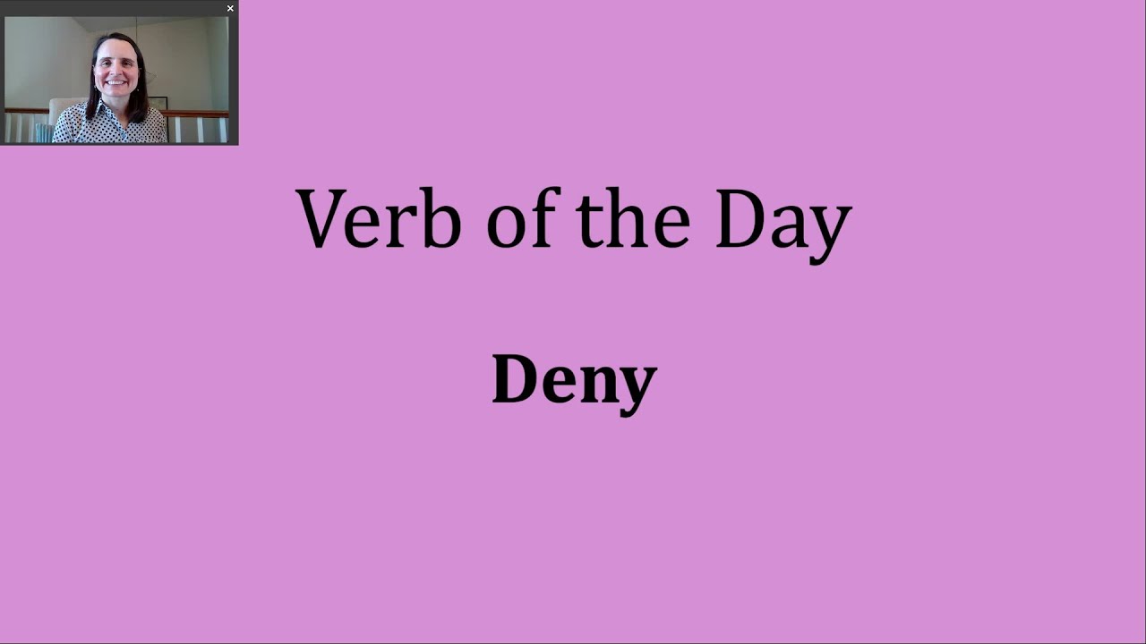 Verb of the Day - Deny - YouTube