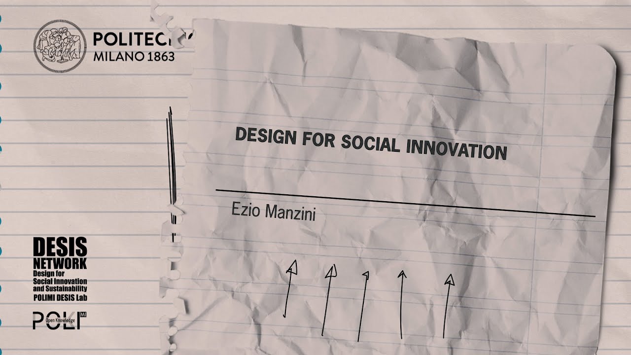 Design for Social Innovation (Ezio Manzini) - YouTube