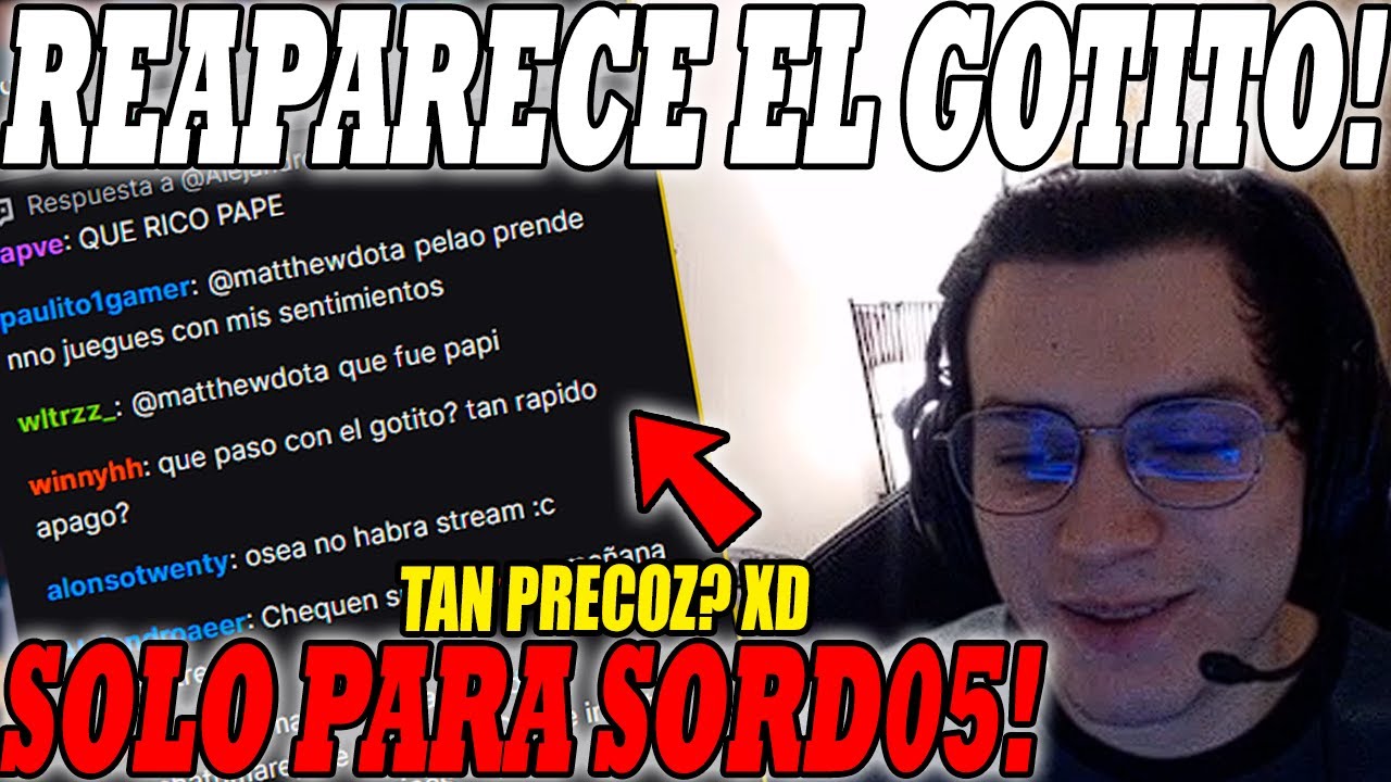 😂🔥TAN PR3C0Z!! EL GOTITO PRENDE STREAM Y SE VA😂🔥 - YouTube