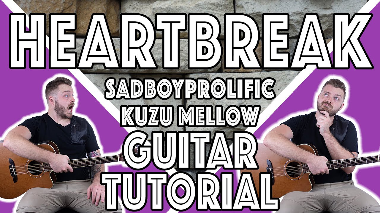 SadBoyProlific - "Heartbreak!" Guitar Tutorial | EASY Guitar Chords ...