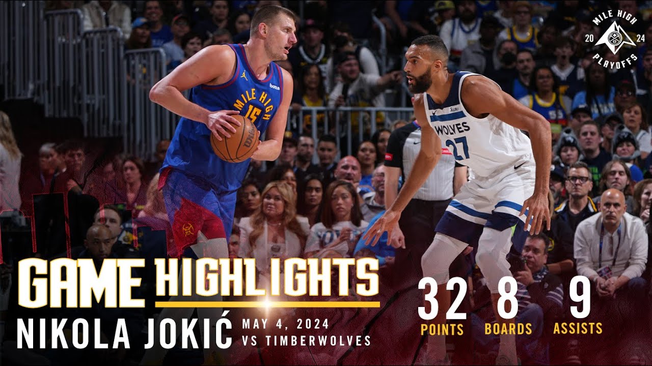 Nikola Jokić Full Round Two Game One Highlights vs. Timberwolves 🎥 ...