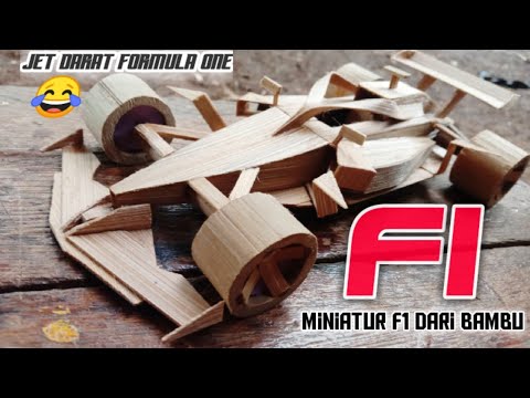Formula one F1 Miniatur mobil balap dari bambu #kerajinantangan # ...