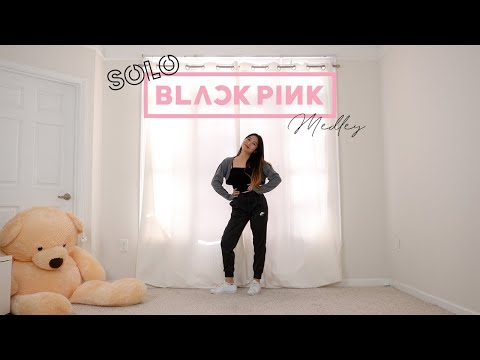 BLACKPINK Solo Medley 🎶