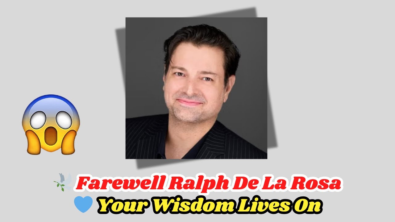 Ralph De La Rosa Cause of Death | Beloved Author and Mindfulness ...