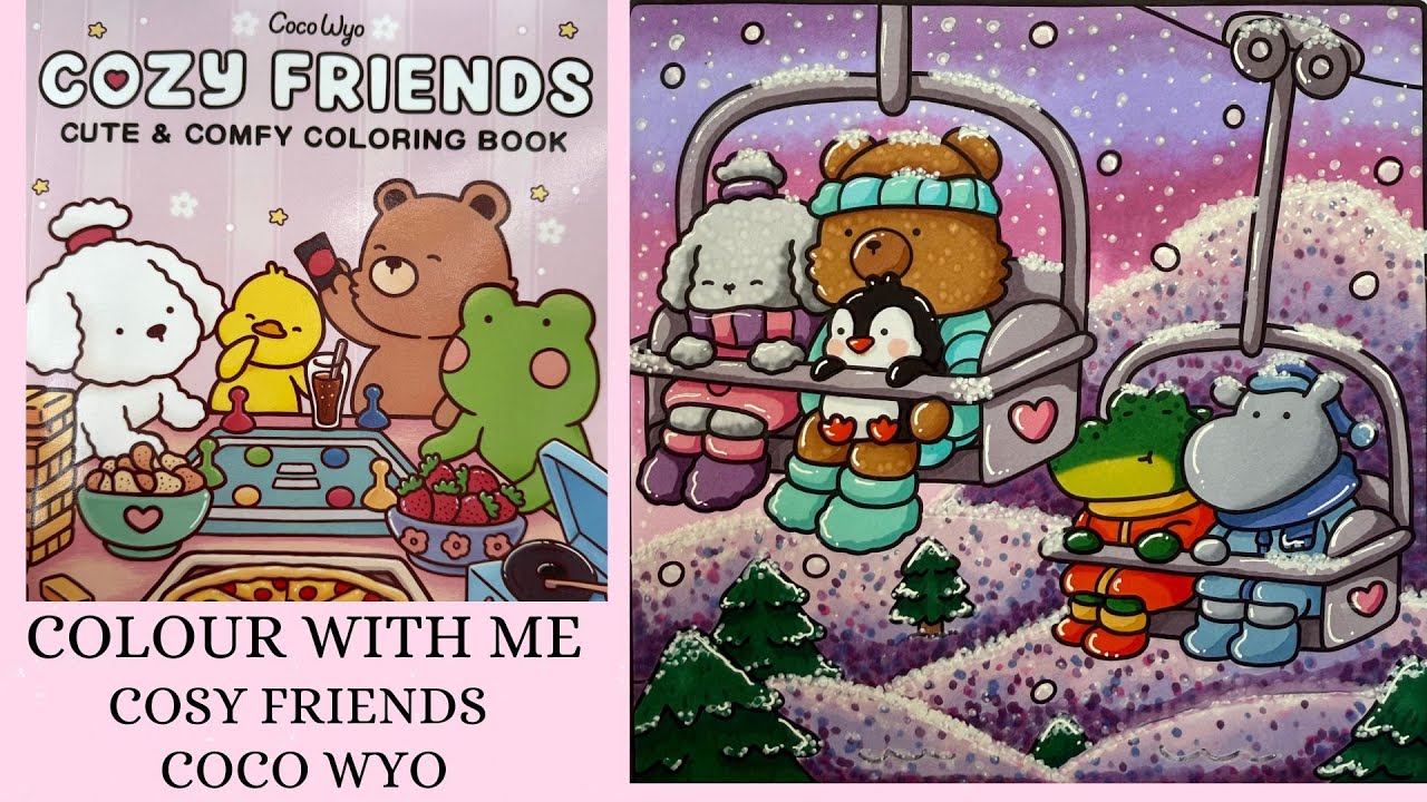 Cozy Friends - Coco Wyo 🌸 Cozy Colour with me 🌸 Tutorial 🌸 Ohuhu ...