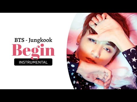 Jungkook - Begin (Clean Instrumental)