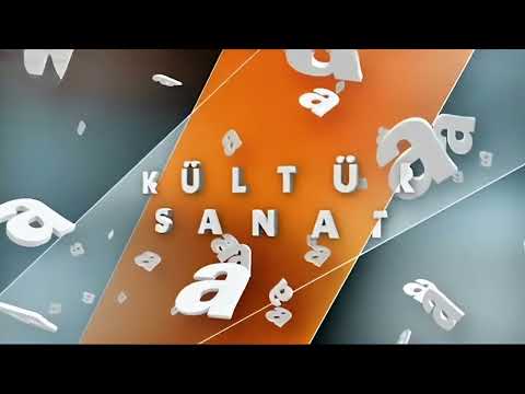 ATV Avrupa - Kültür Sanat Jeneriği - 11 Ağustos 2025 - FHD - 60 FPS