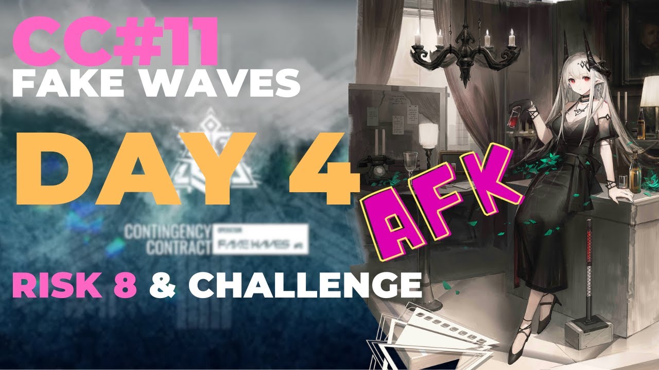 Arknights CC#11 Grand Knight Territory Bar District (Day 4, Risk 8) AFK - YouTube