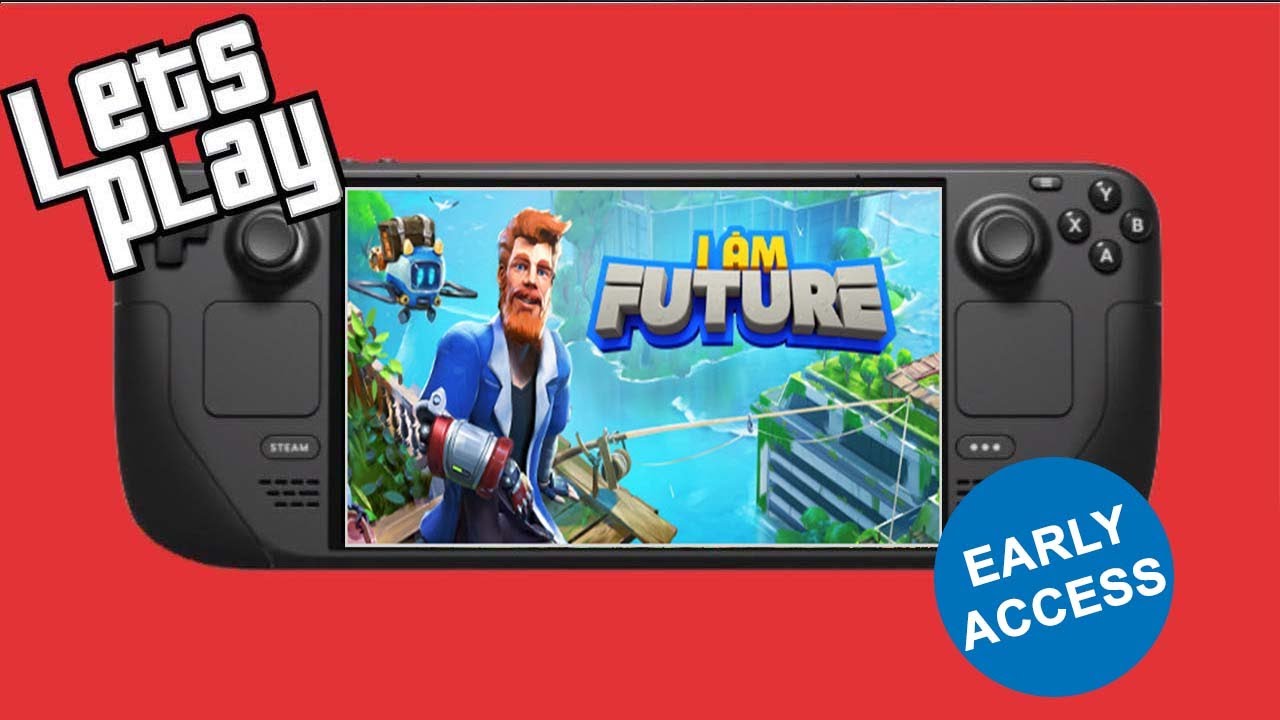 I Am Future Steam Deck Gameplay ( Will it Run ? ) - YouTube