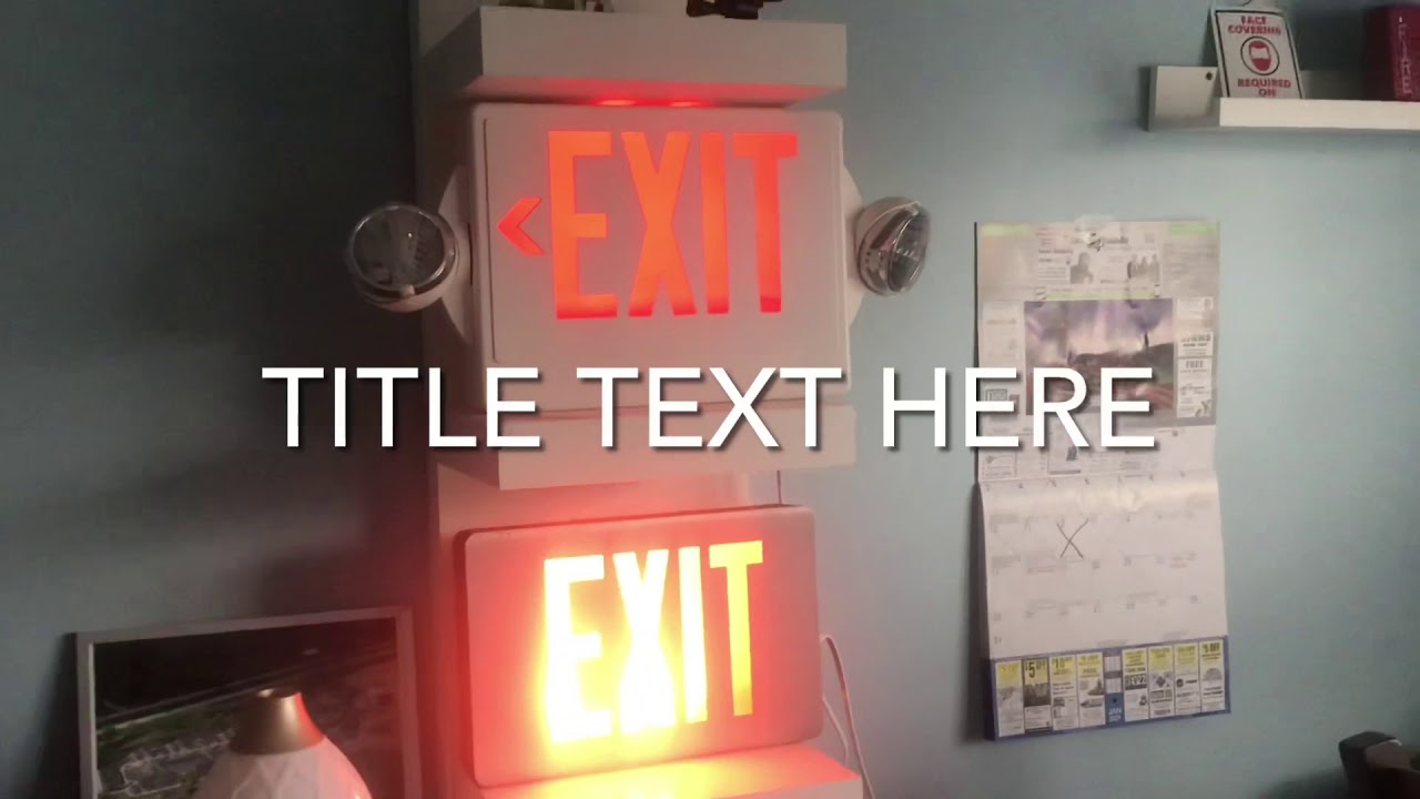 Exit sign setup of January 2021 ! - YouTube