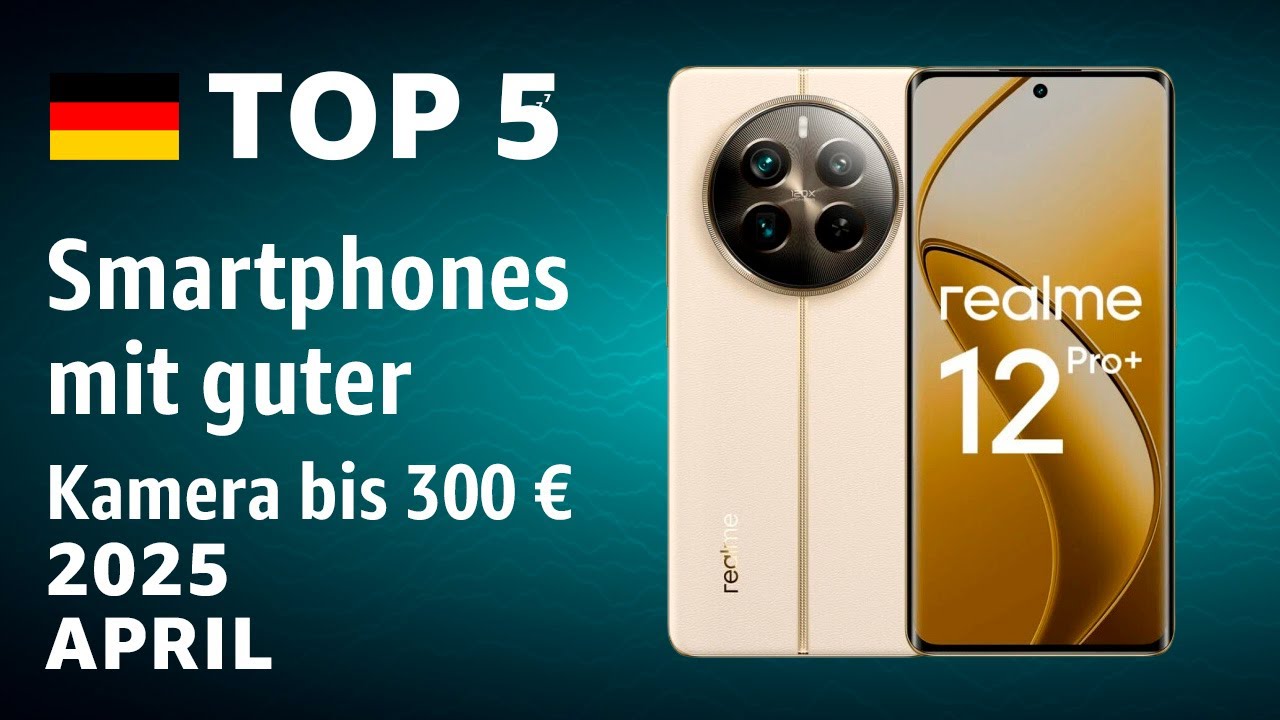 TOP-5: Smartphones mit guter Kamera bis 300 € – Test 2025! - YouTube
