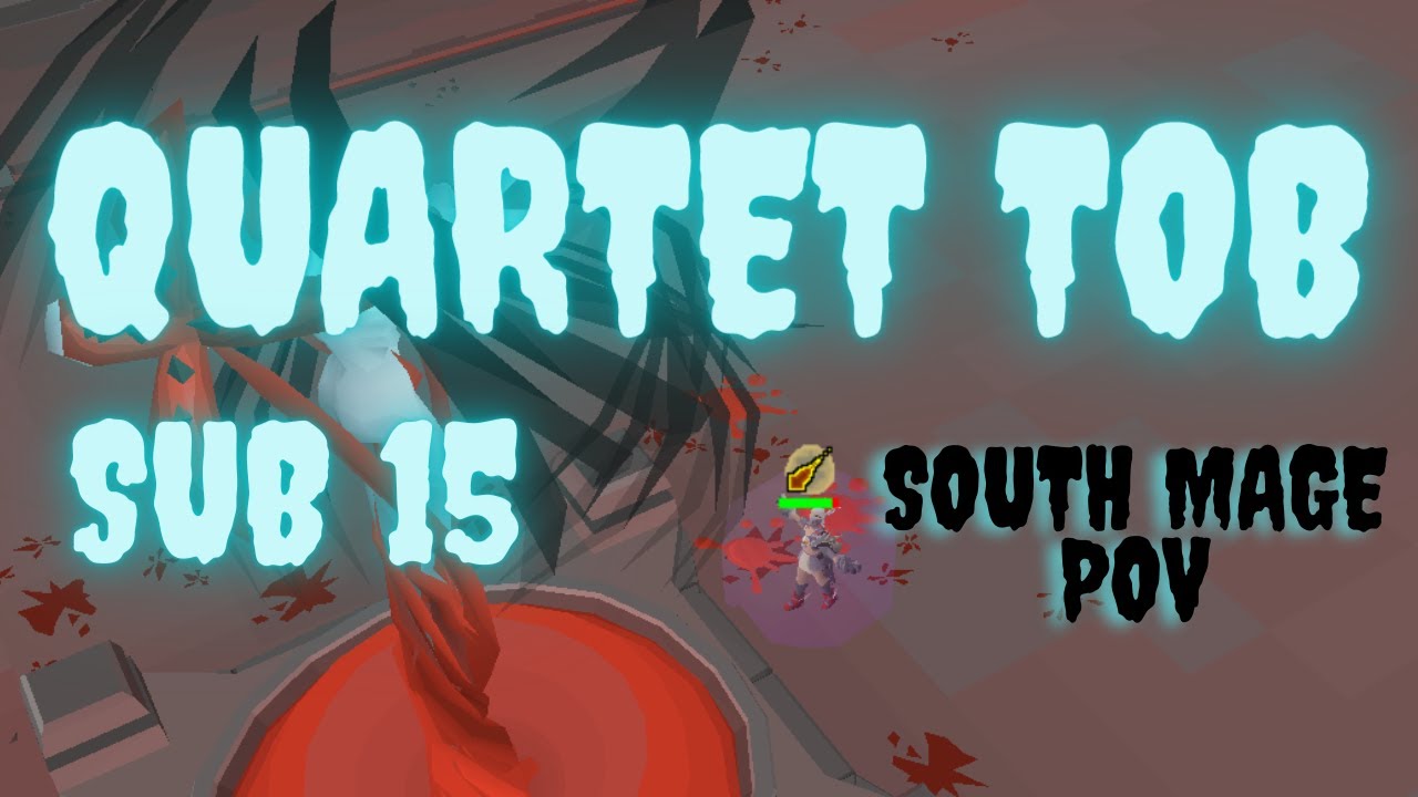 4-Scale ToB (S-Mage POV) GM Speed-Diary Sub 15 feat ePicnicEMan, M VP ...