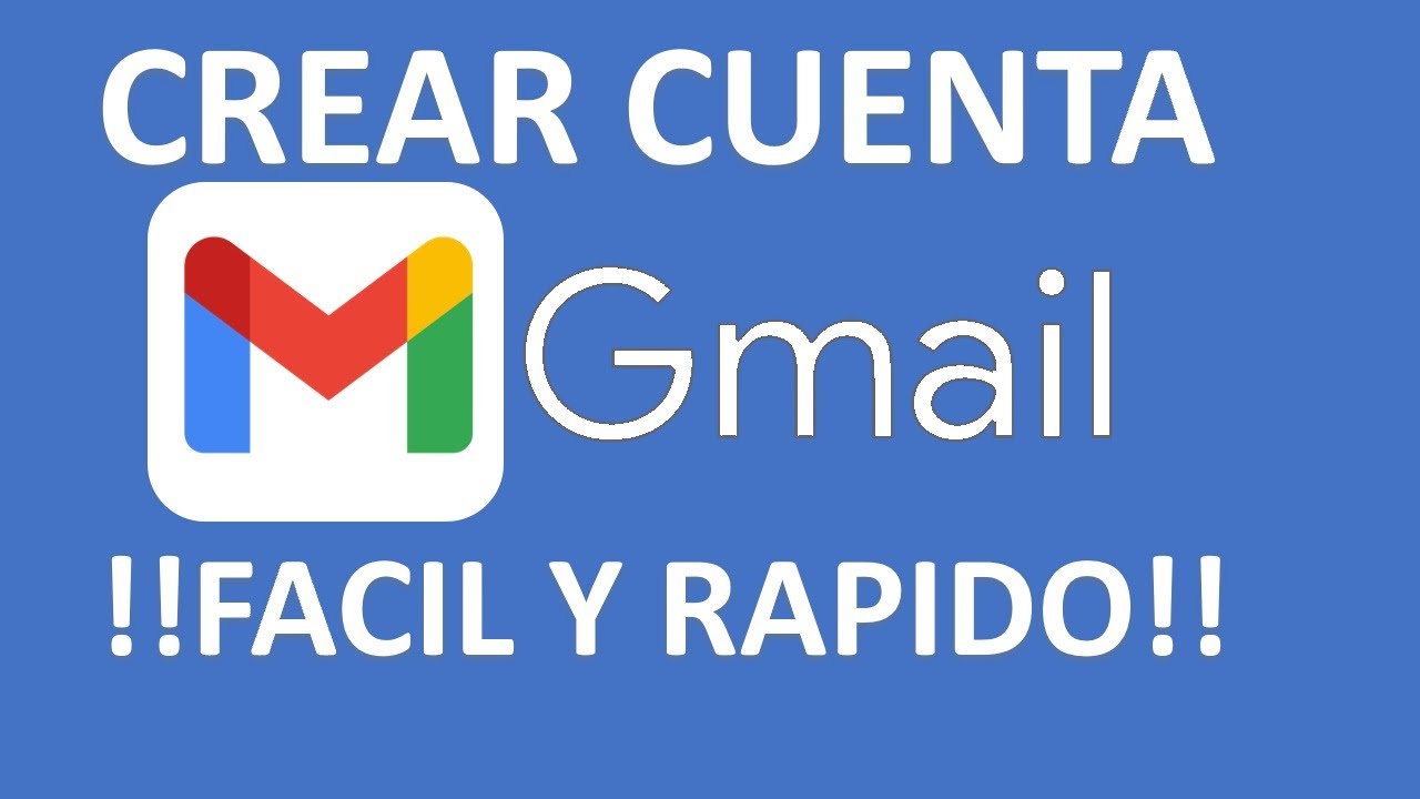 Crear una Cuenta de Correo Electronico de GMAIL GRATIS en 2021 - YouTube