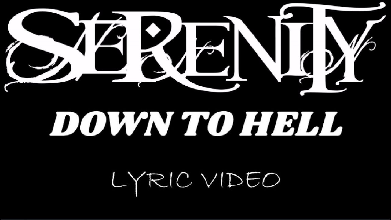 Serenity - Down To Hell - 2020 - Lyric Video - YouTube