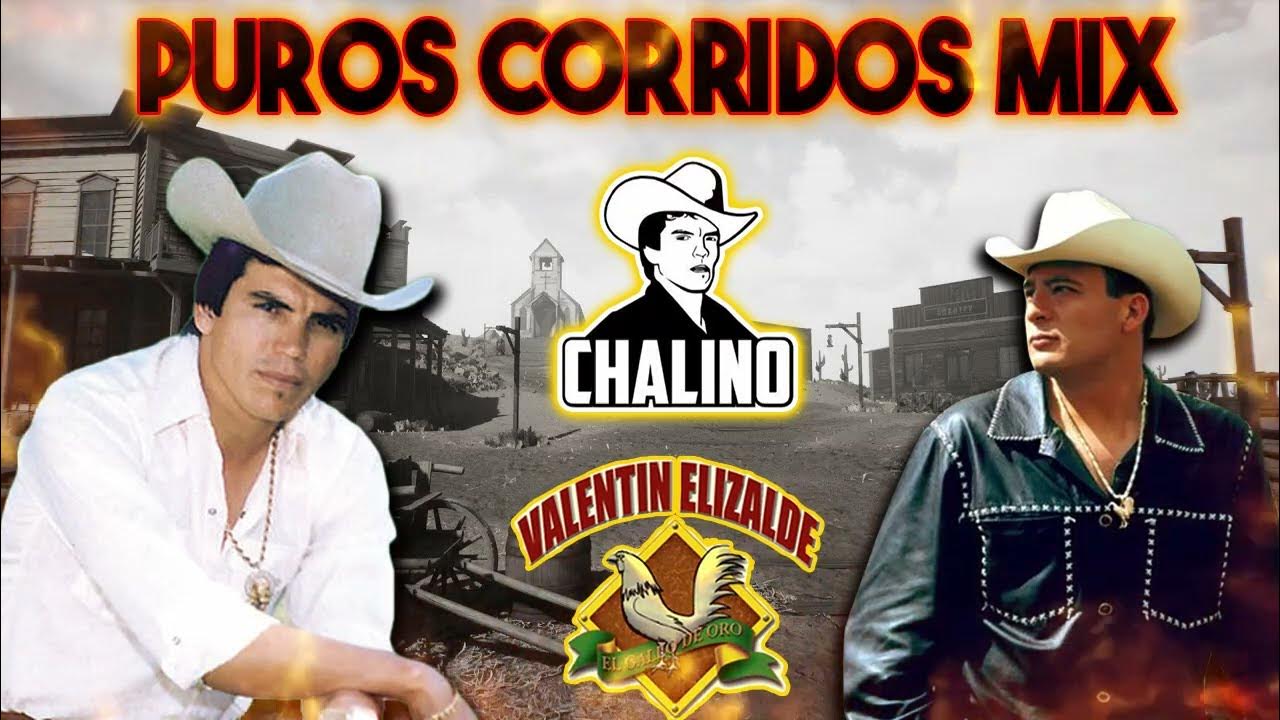 Chalino Sanchez Y Valentin Elizalde - Puros Corridos Mix - YouTube