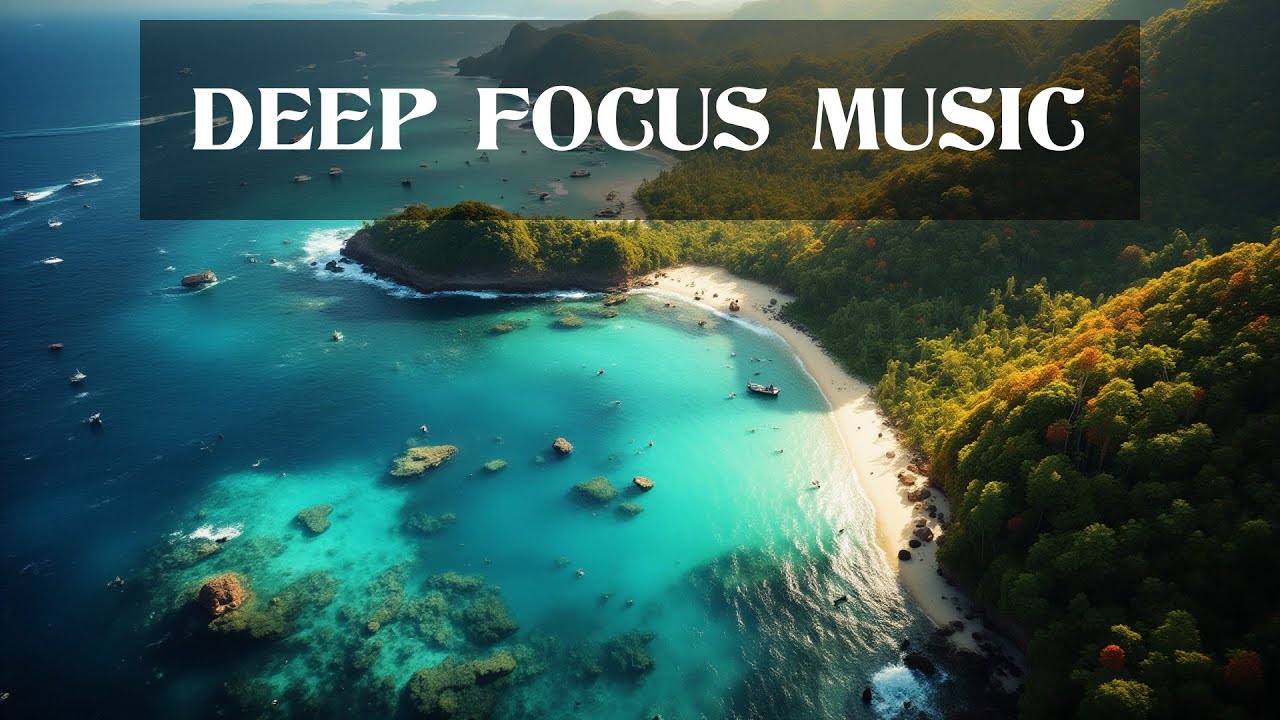 Ambient Deep Focus Music to Power Your Day ️ Beyond Focus Frequencies ️ ...