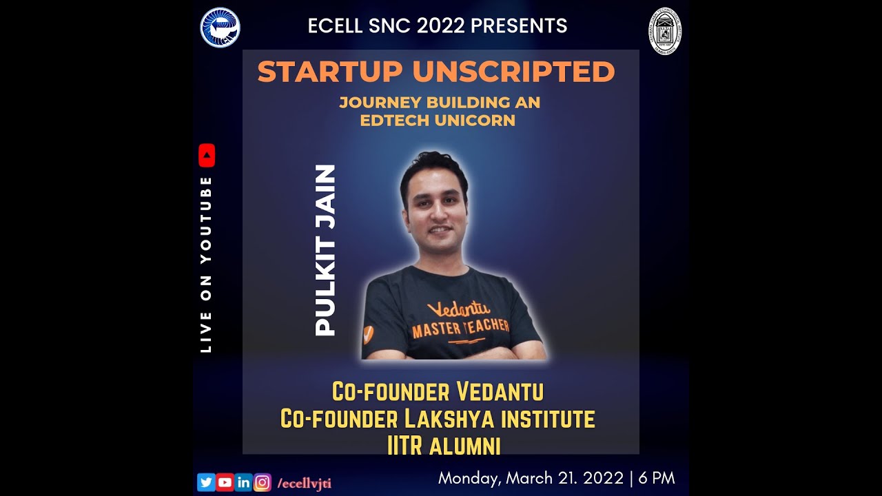 Startup Unscripted | Pulkit Jain | Founder, Vedantu and Lakshya ...
