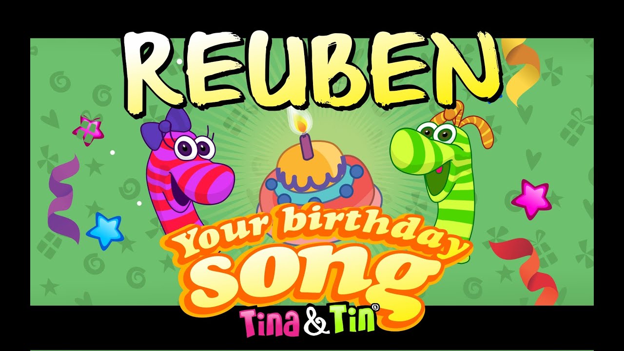 Tina&Tin Happy Birthday REUBEN 🤹🏻 🙌 👏 (Personalized Songs For Kids) 👸🏻 ...