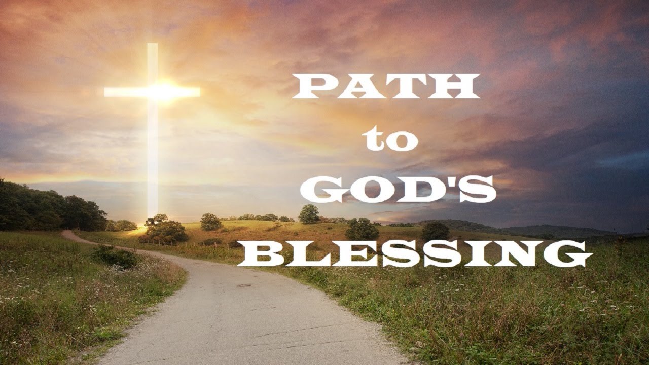 Path to God’s Blessing – The Awesomeness of God – Christian Devotional ...