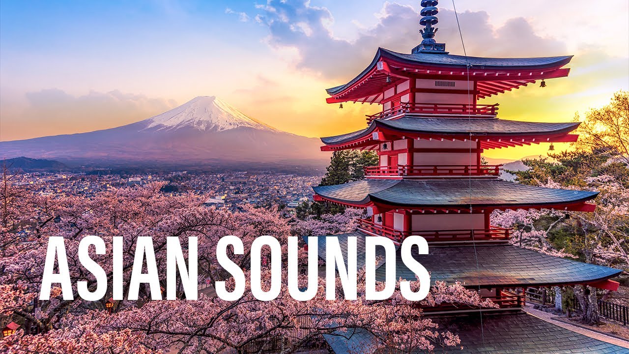 Asian Sounds - Peacuful Mind and Soul - YouTube