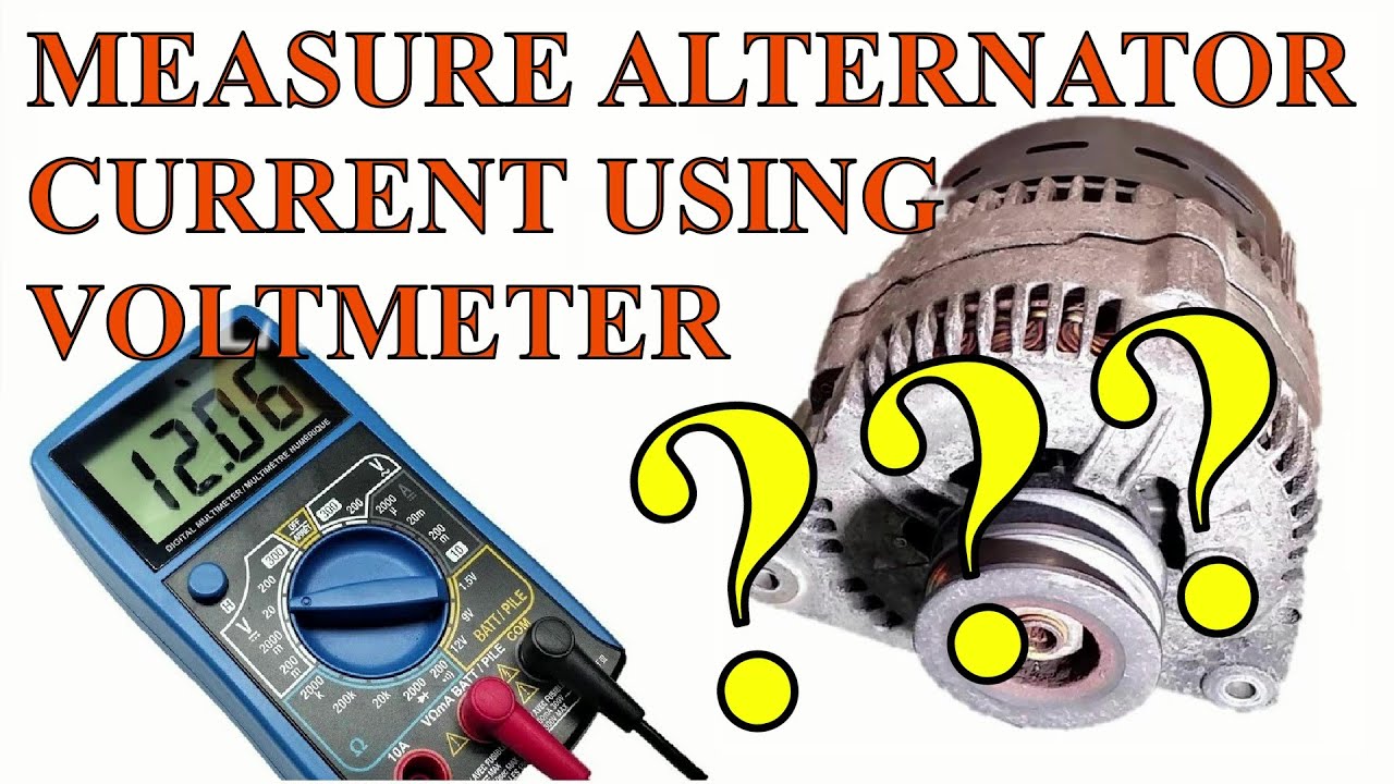 Alternator Current Measured Using Voltmeter - YouTube