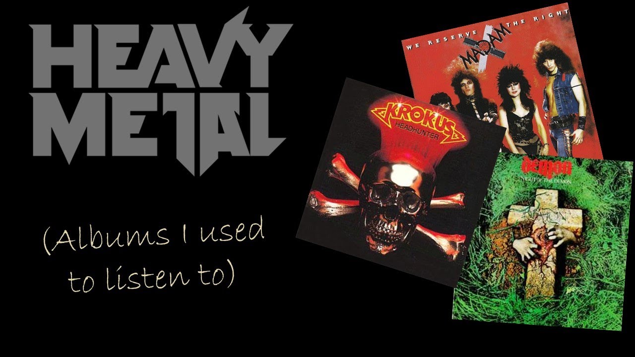 Heavy Metal Albums I Used to Listen To - YouTube