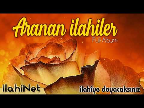 Aranan İlahiler 💖 Karışık İlahiler - Full Album 💐 İlahiNet