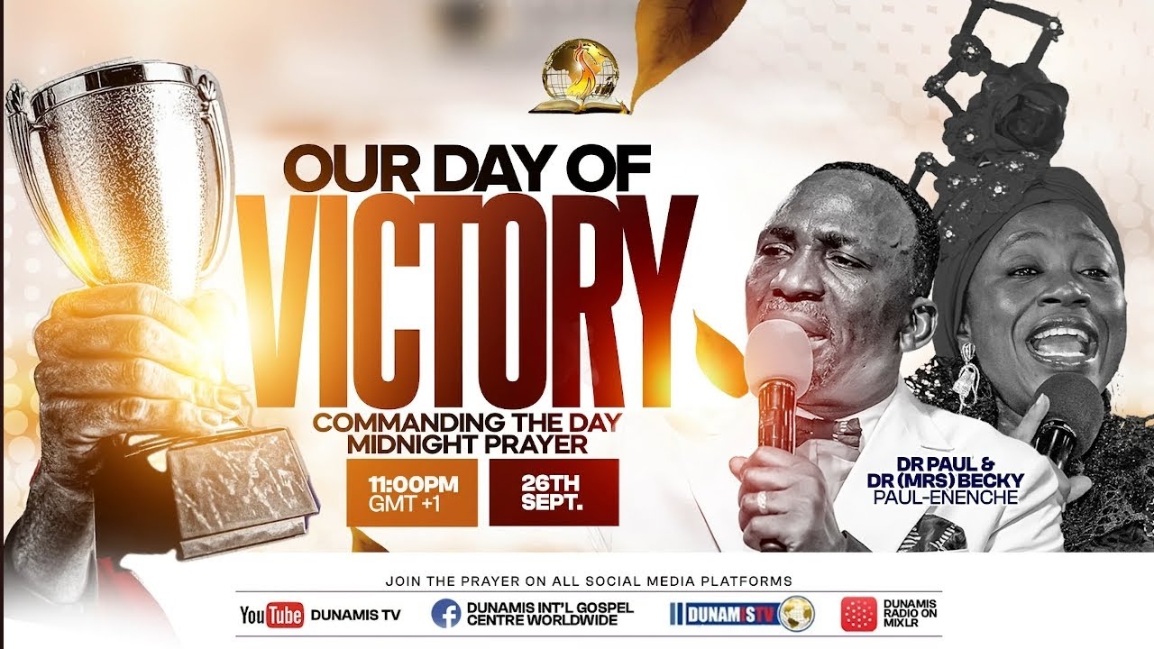 OUR DAY OF VICTORY PROPHETIC PRAYERS AND DECLARATION AT COMMANDING THE ...