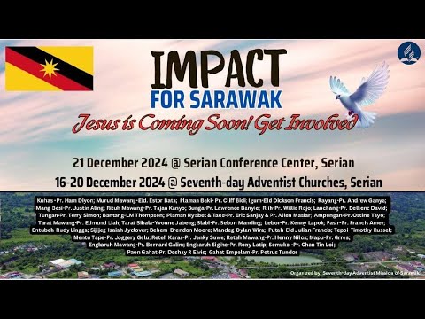 IMPAK SARAWAK | JESUS IS COMING, GET INVOLVED | 16 DIS 2024 - YouTube
