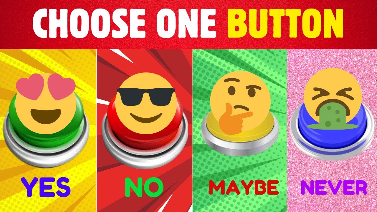Choose One Button: Yes, No, Maybe, Never Challenge! 🎉 | Knowledge#38 ...