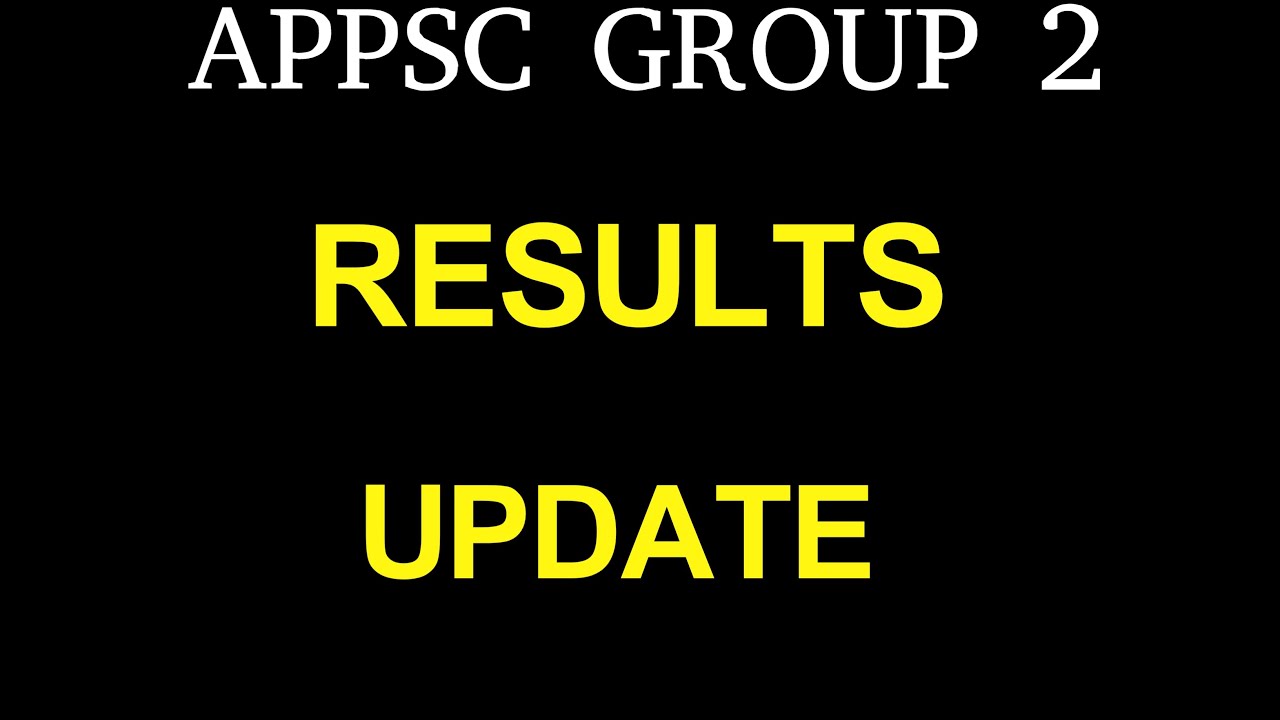 APPSC GROUP 2 RESULTS UPDATE||APPSC GROUP 2 RESULTS ఎప్పుడు వస్తాయి ...