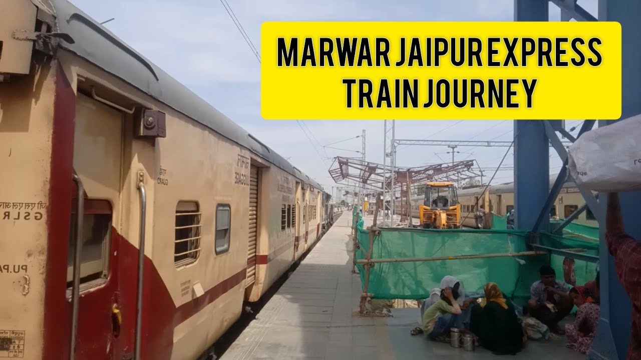Marwar Jaipur express full Train journey *Marwar se Ajmer - YouTube
