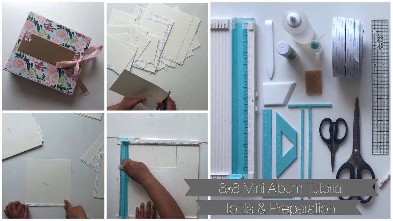 8x8 Mini Album Tutorial (Part 1) - Tools & Preparation - YouTube